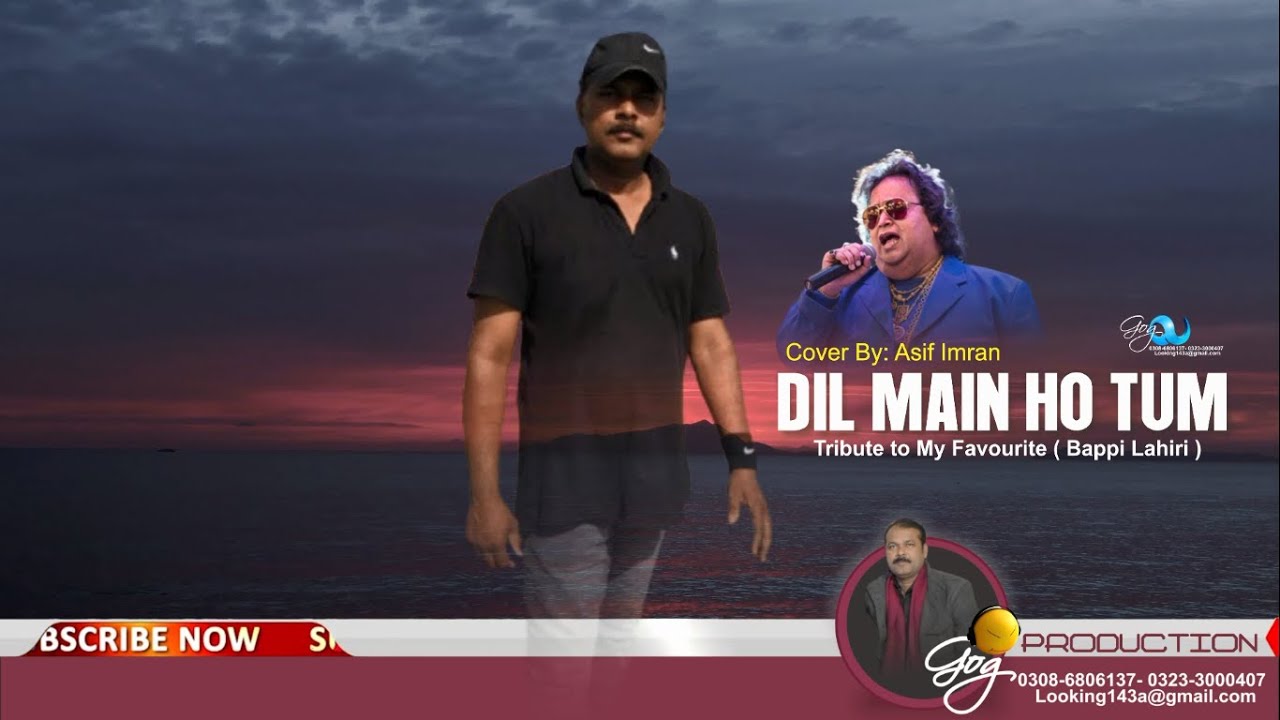 Dil Main Ho Tum / Cover By: Asif Imran / Bappi Lahiri - YouTube