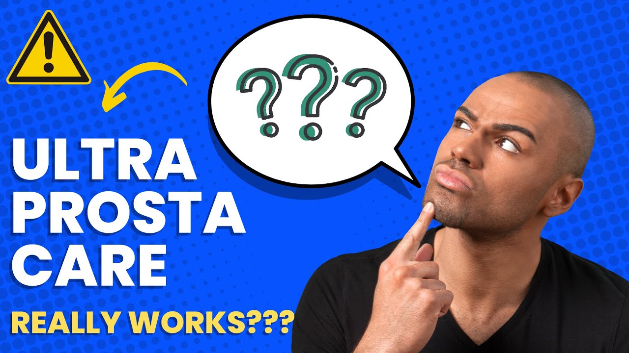 ULTRA PROSTA CARE REVIEW - YouTube