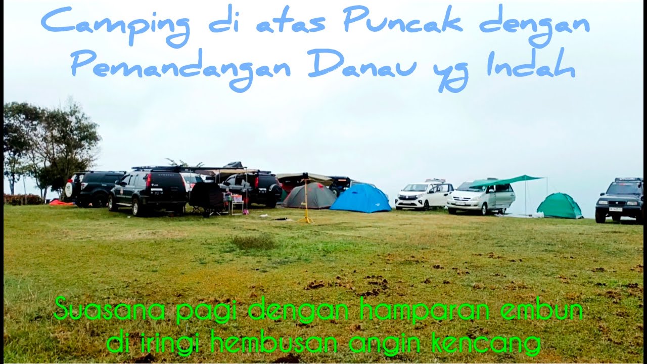 Camping di atas Puncak dengan Pemandangan Danau yang Indah | Lereng ...