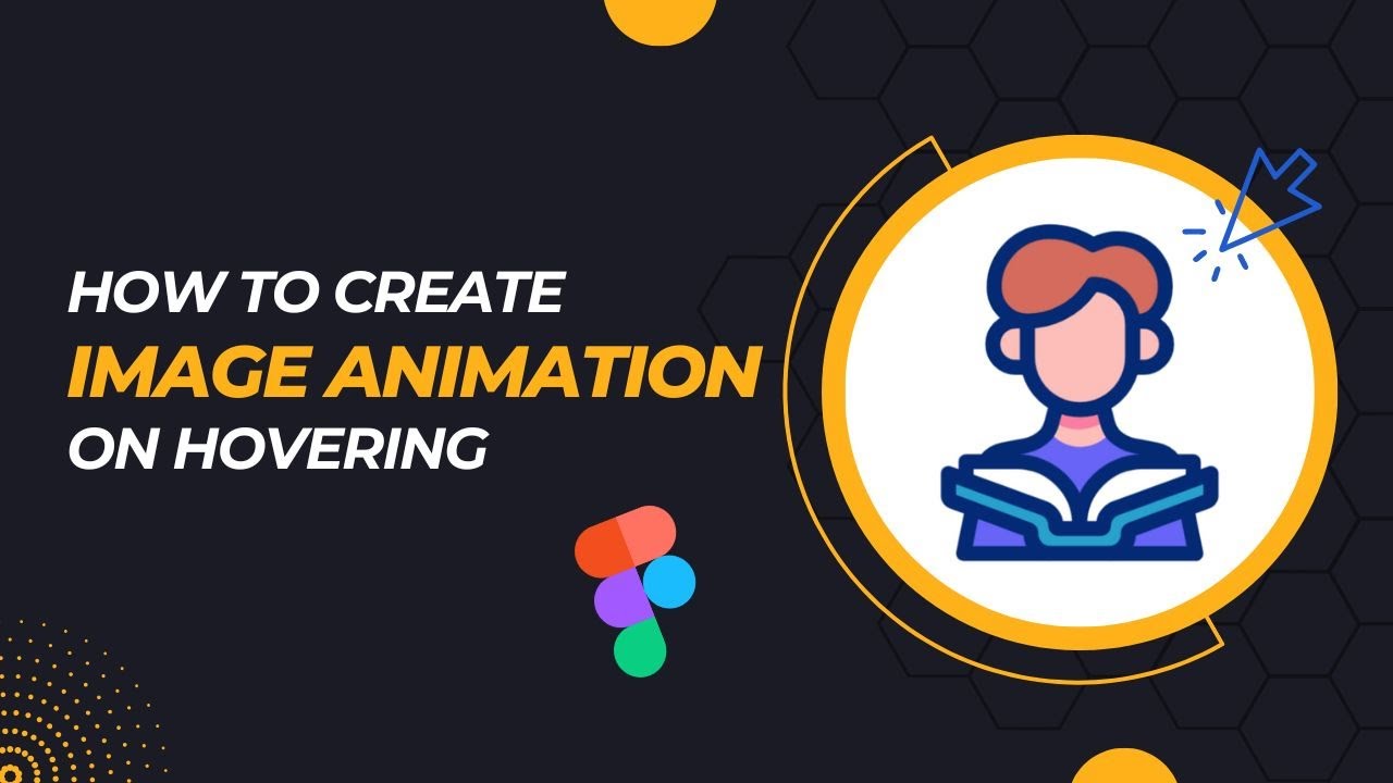Hover Animation Magic in Figma | Create Interactive Image Effects on Hover Tutorial - YouTube