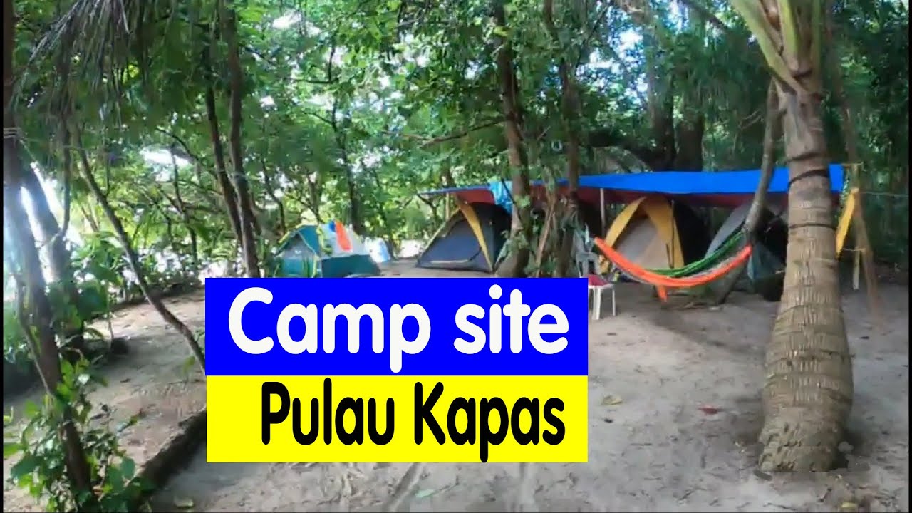 Camping Pulau Kapas di lokasi terbaik - YouTube