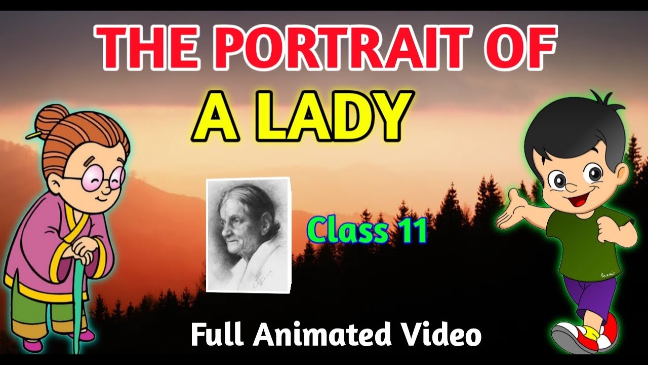 The Portrait of a Lady Class 11 | The Portrait of a Lady Class 11 ...