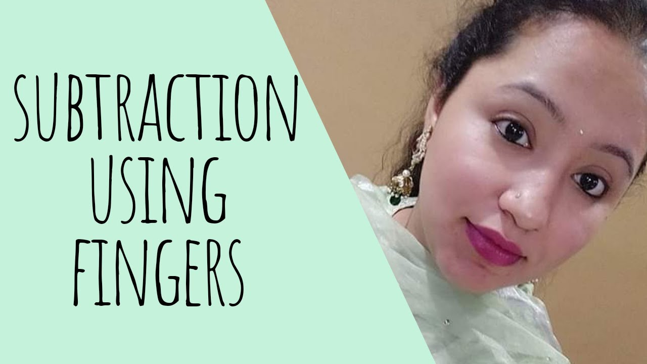 Subtraction Using Fingers YouTube subtraction-using-fingers-youtube