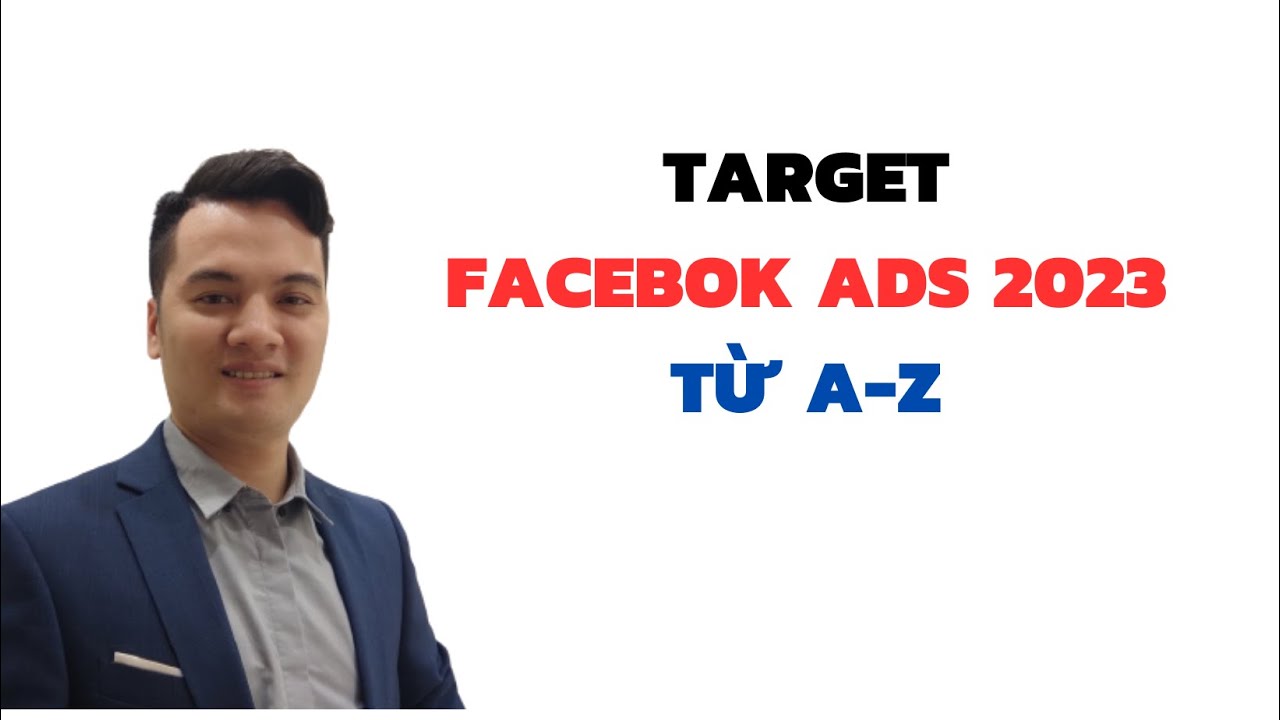 Hướng Dẫn Target Facebook Ads 2023 - YouTube