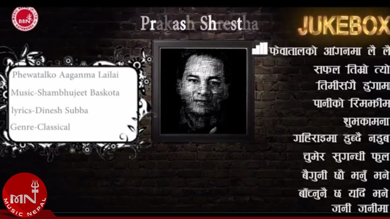 Prakash Shrestha Jukebox Vol I | Evergreen Nepali Songs of Prakash Shrestha - YouTube