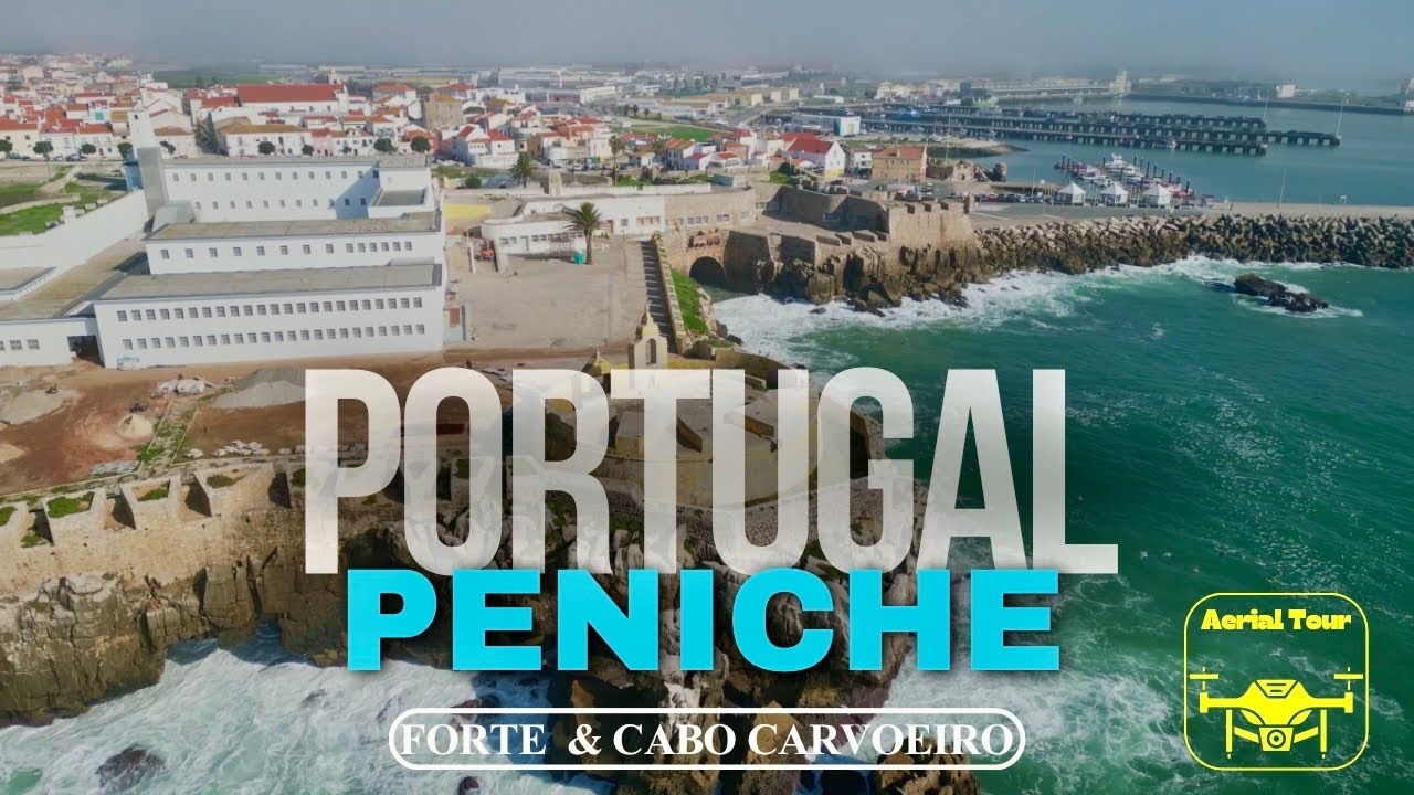 Forte de Peniche & Cabo Carvoeiro - Portugal's Coastal 4K Aerial Views ...