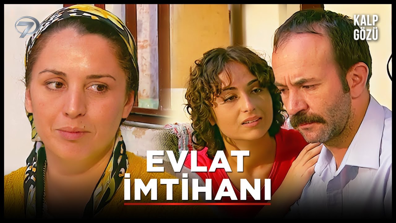Evlat İmtihanı - Kalp Gözü - YouTube