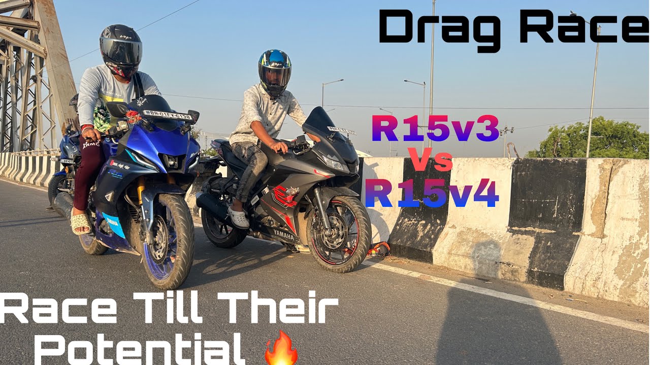 Yamaha R15 V3 - R15 V4 BS6 Drag Race🔥/ Race Till Their💪/Top End Race ...