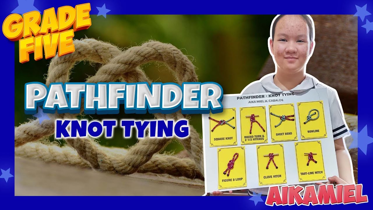 PATHFINDER-KNOT TYING - YouTube