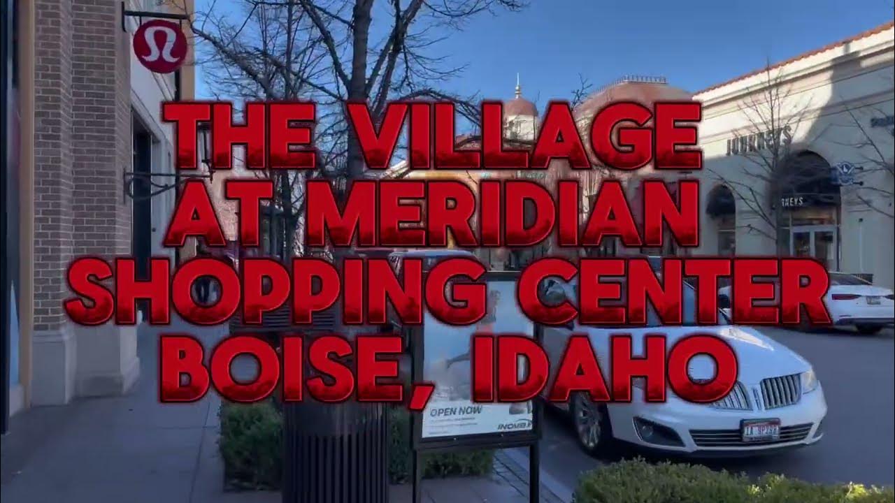 The Village at Meridian Shops: Boise, Idaho (4K) - YouTube