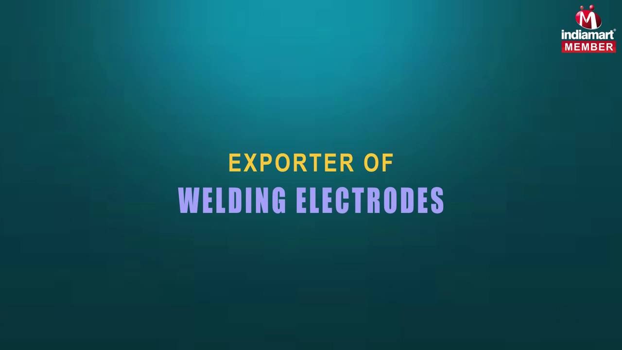 Welding Electrodes by Accura Weldrods Kovai Pvt. Ltd., Coimbatore - YouTube