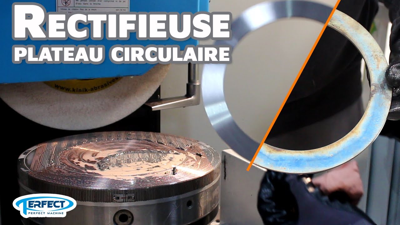 Rectifieuse circulaire Perfect PFG 300R - Démonstration de rectification - YouTube