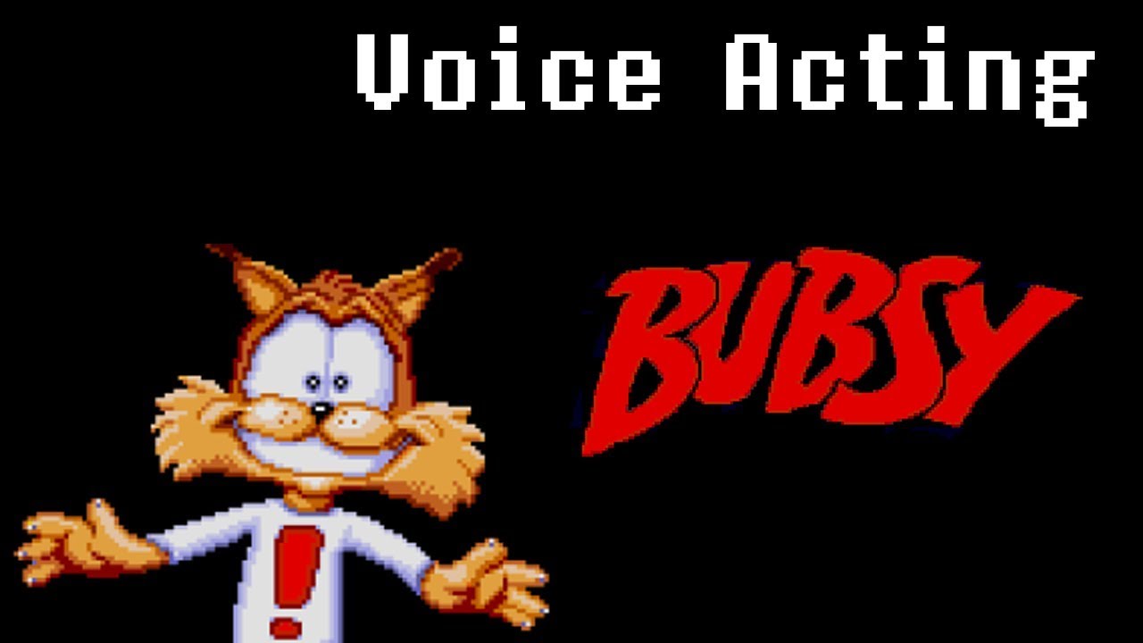 Voice Acting: Bubsy - YouTube