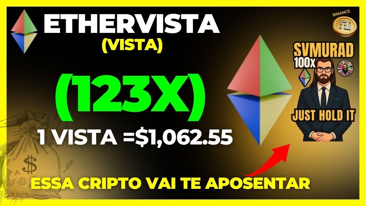 🚀 ETHERVISTA (VISTA): VAI BATER $1 BILHÃO? +10.000% POSSÍVEL? ANÁLISE DETALHADA! 💰🔥 - YouTube
