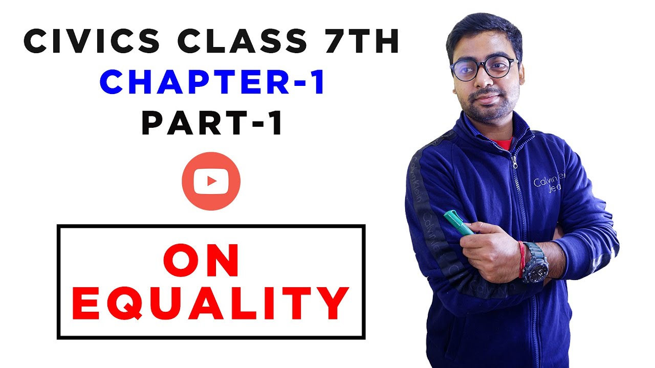 Civics || Class-7 || Chapter-1 On Equality || Part-1 || Marsacademy ...
