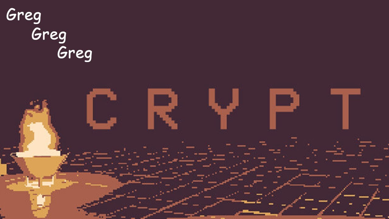 Greg │ Crypt - YouTube