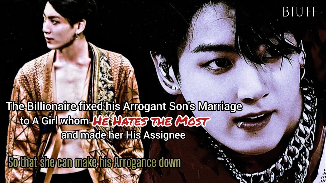 #2//The Billionaire fixed His Arrogant Son's Marriage to A Girl whom He ...