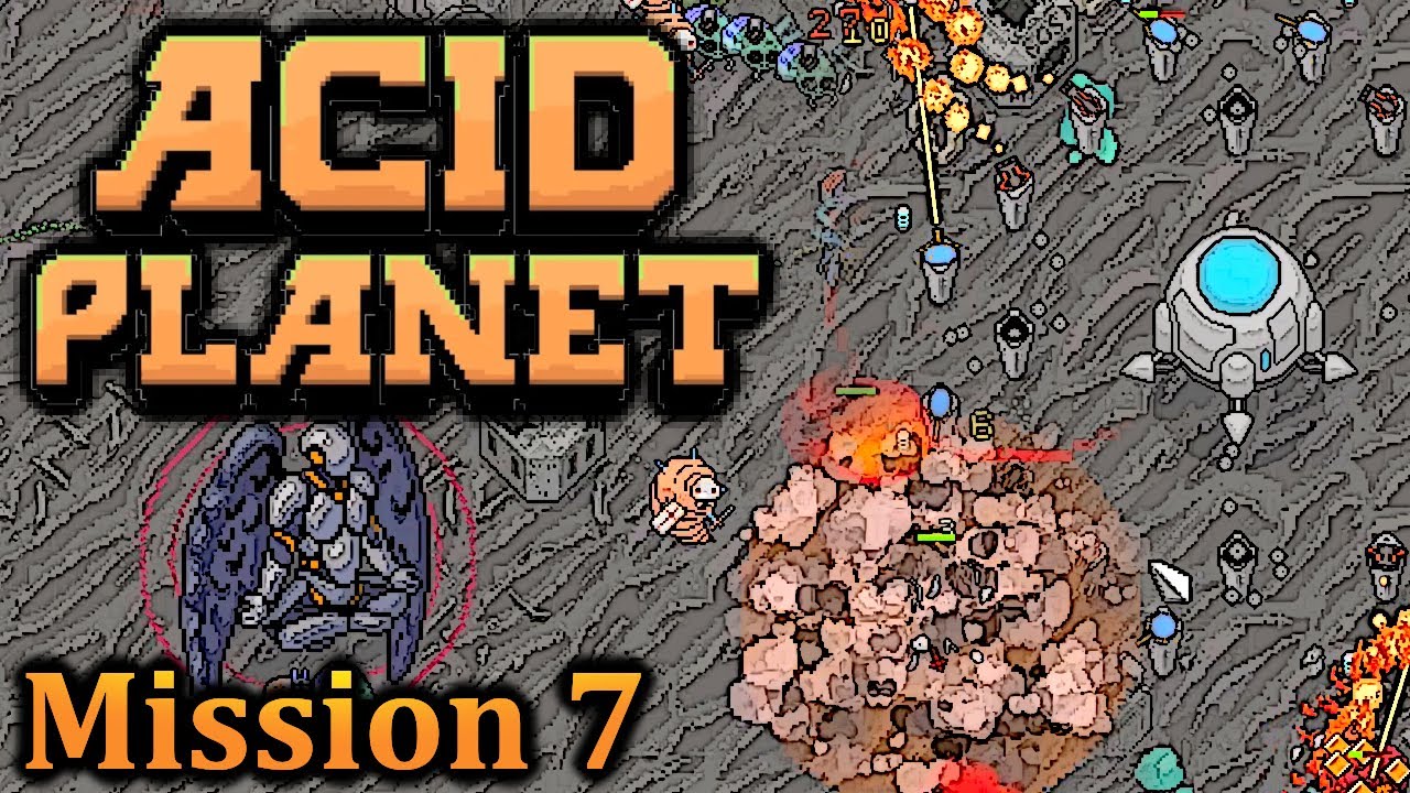 SUPREME BOSS, FINAL MISSION, AWESOME GAME! | Acid Planet | Mission 7 ...