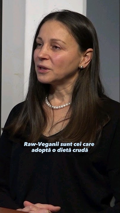 Conf. Univ. Dr Lavinia Bratu - Diferenta intre RAW-VEGAN și Vegetarian #nutritie - YouTube