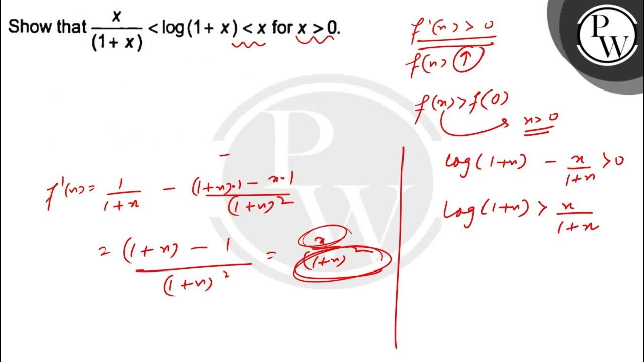 show-that-frac-x-1-x-log-1-x-x-for-x0-youtube