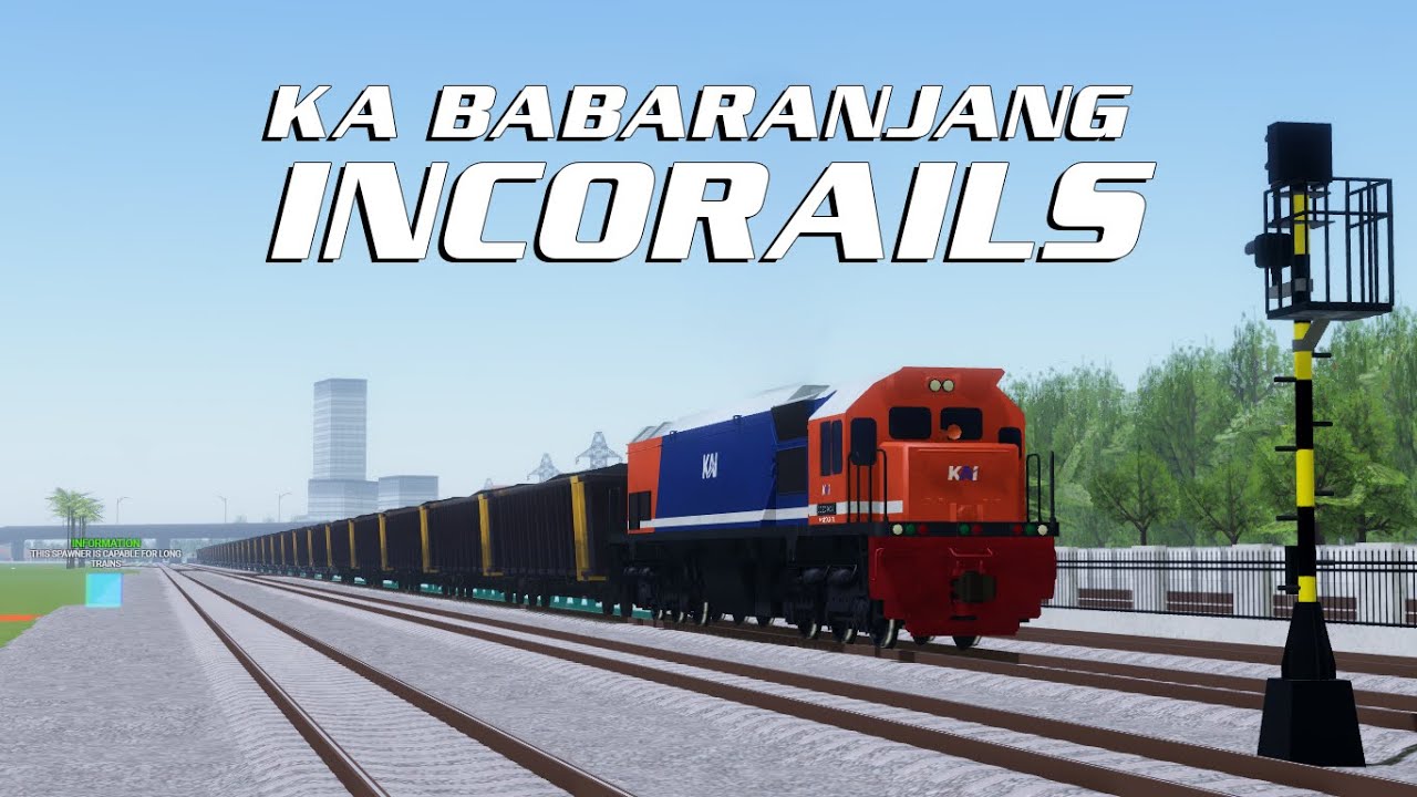 SEBERAPA PANJANG KA BABARANJANG DI INCORAILS? || Roblos Incorails Alpha ...