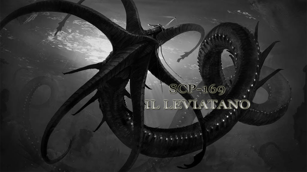 SCP-FOUNDATION Scp-169-Il leviatano - YouTube