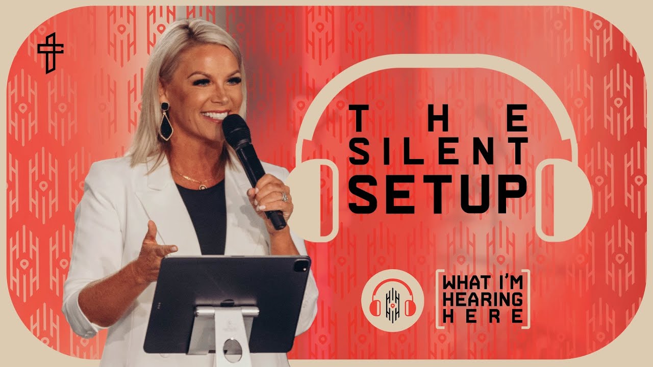 The Silent Setup // What I’m Hearing Here (Part 3) // Amberly Bell ...