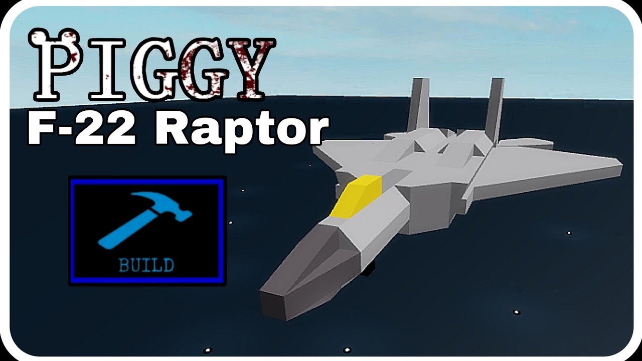 How to make a F-22 Raptor Fighter Jet in Piggy Build Mode | Lockheed ...