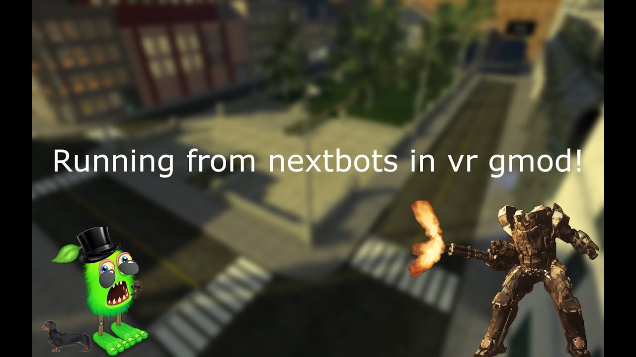 gmod vr...running from nextbots - YouTube