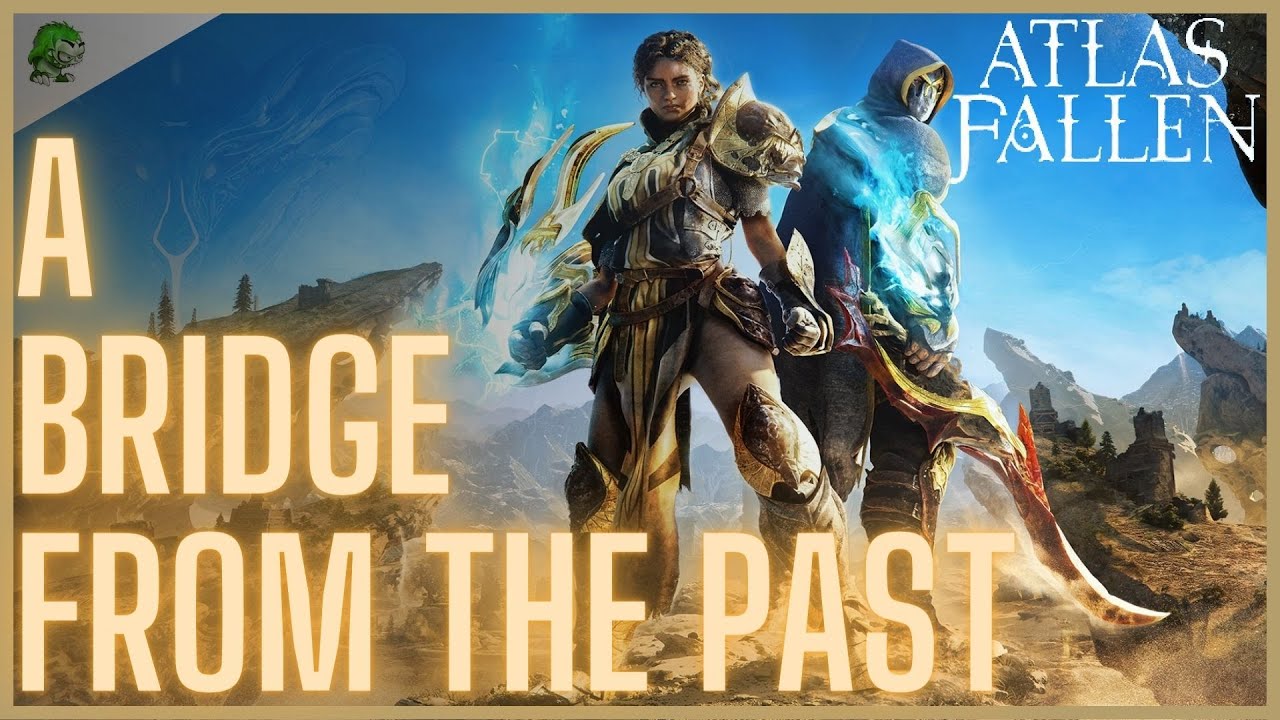 Atlas Fallen A Bridge from the Past - YouTube
