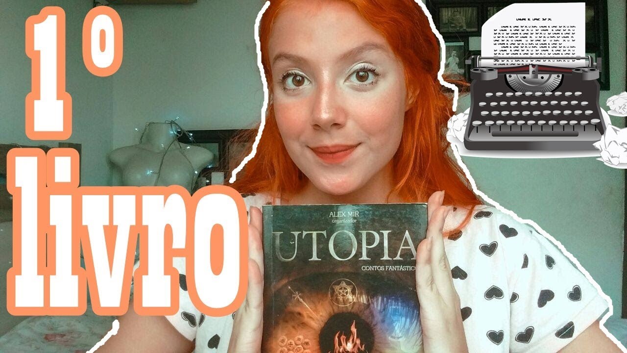 Vida de escritora: MEU 1º LIVRO (como eu publiquei, como escrevi e tudo ...