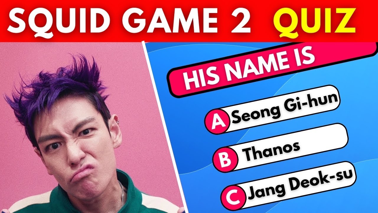 Ultimate Squid Game 2 Quiz🦑🎲 25 Questions about Squid Game Season 2 ...