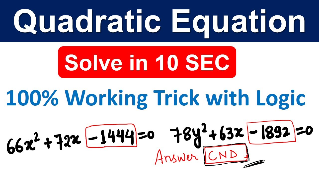 Quadratic Equations in 10 SECOND with 100% Accuracy | TRICK with ...