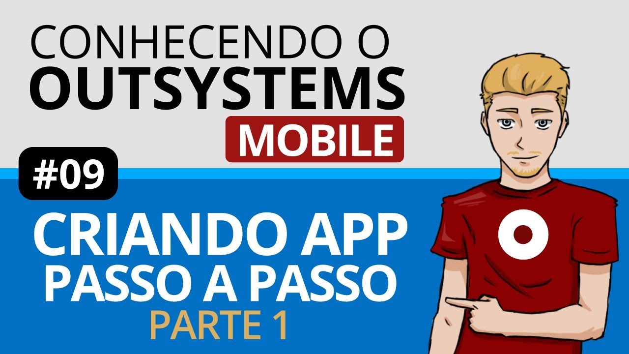 OutSystems Mobile - Criando APP, passo a passo - Parte 1 - #09 - YouTube