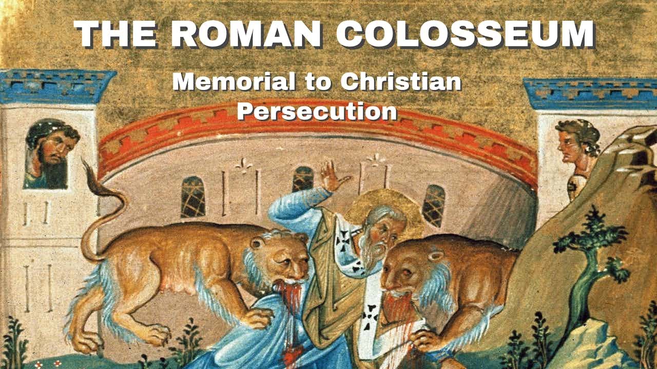 The Roman Colosseum: Memorial to Christian Persecution - YouTube