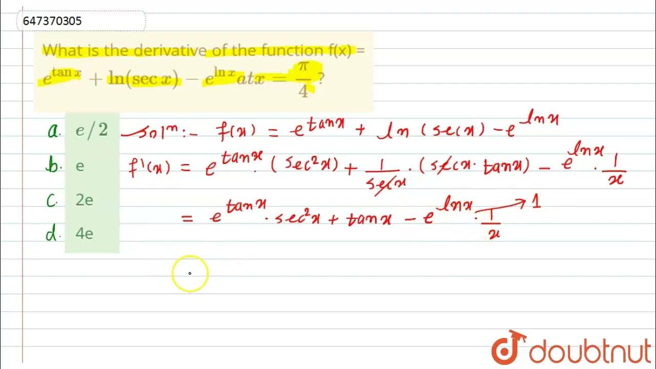 what-is-the-derivative-of-the-function-f-x-e-tanx-ln-secx-e-lnx