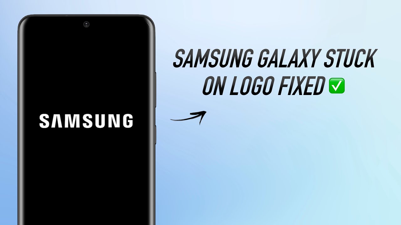 How to Fix Samsung Galaxy Stuck on Samsung Logo - YouTube