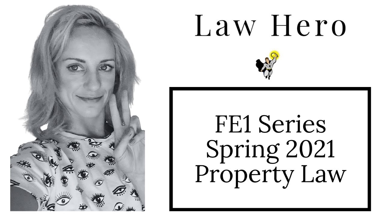 FE1 Spring 2021 Property Law YouTube fe1-spring-2021-property-law-youtube