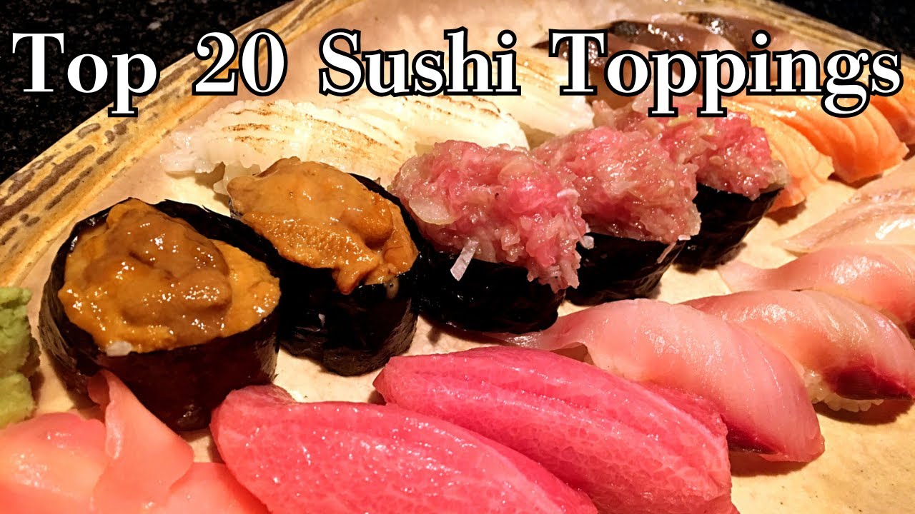 Top 20 sushi toppings you can't miss on your trip to Japan! - YouTube
