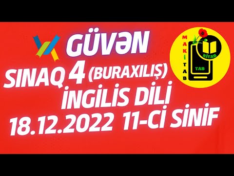Güvən 18.12.2022 Sınaq 4 İngilis dili 11-ci sinif Buraxılış