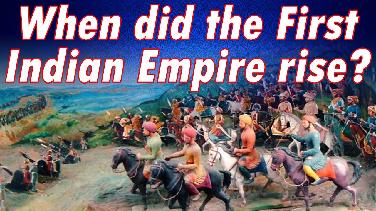 First Indian Empire Rise || Empires Rise and fall but the Nation ...