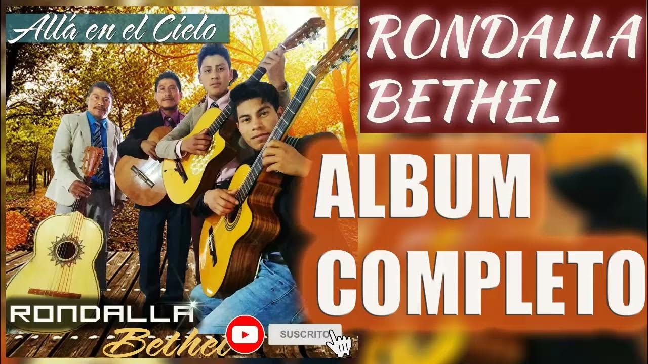 Rondalla Bethel Album Completo Musica En Guitarras Youtube