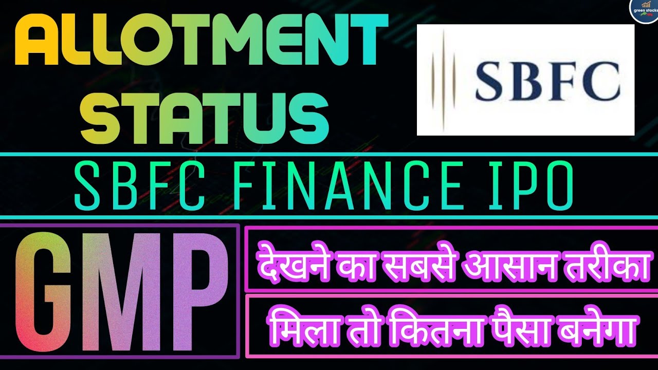 SBFC Finance IPO Allotment Status Today ll Bumper GMP Today - YouTube