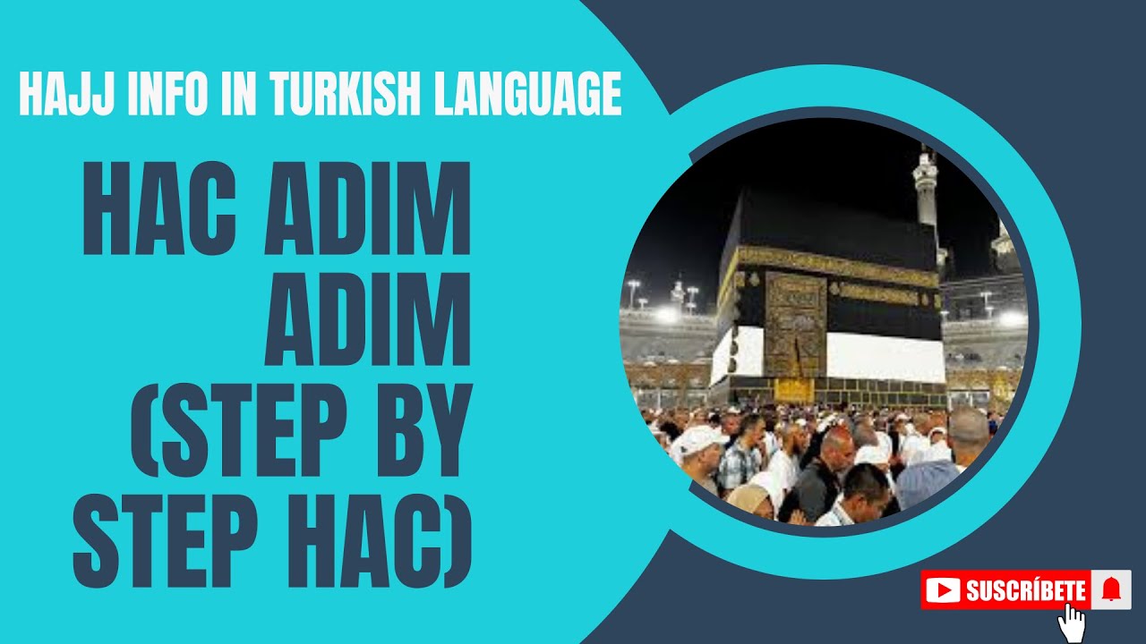 HAC ADIM ADIM Step by Step Hac | hajj2025 - YouTube