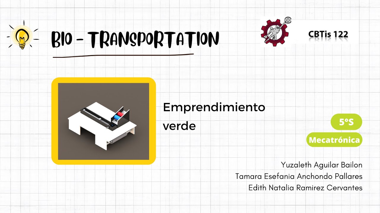 Bio-Transportation CBTIS 122 - Prototipo #3 2021-2024 - YouTube