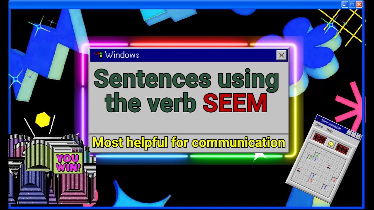 Do you know how to use SEEM for 25 Sentences with a word Seem - YouTube