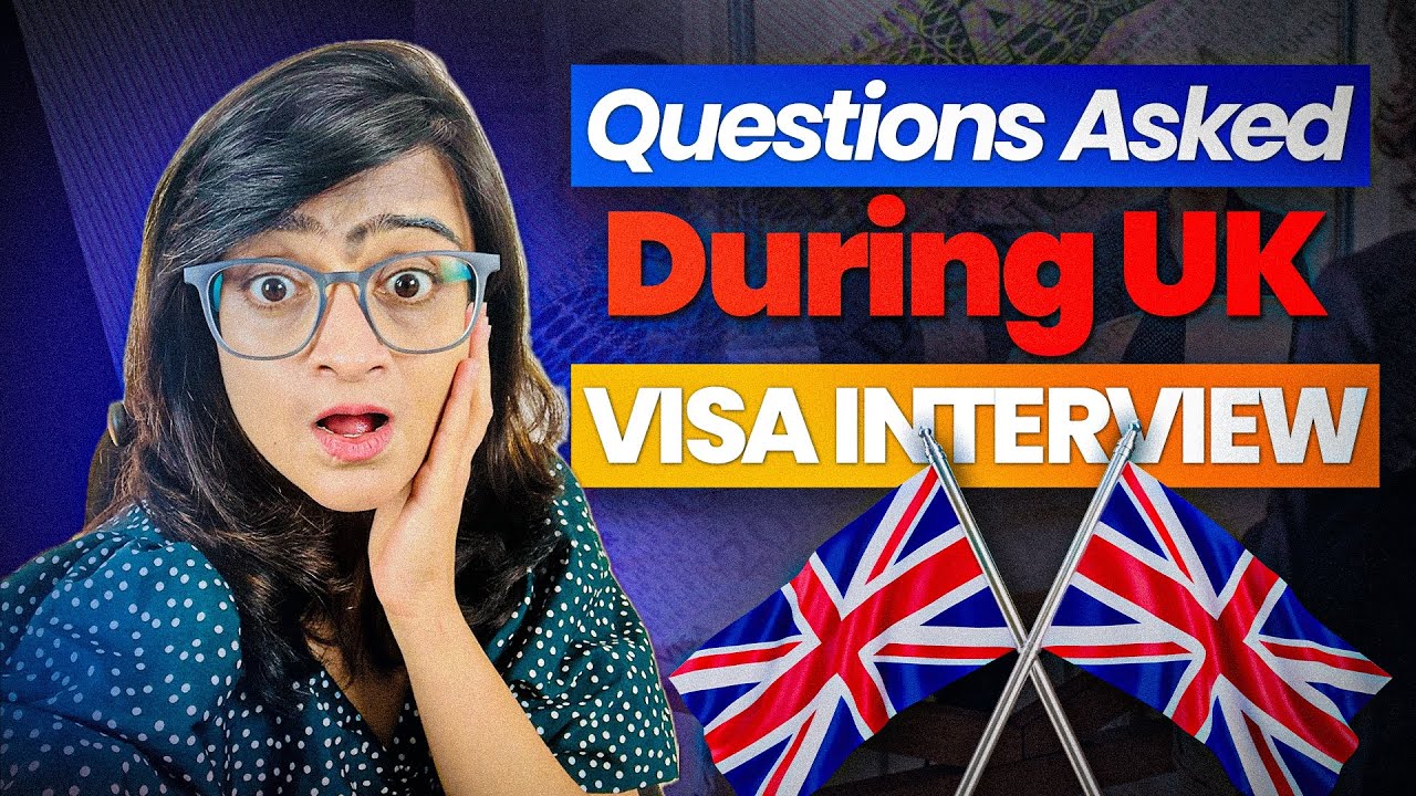 Questions Asked In UK Visa Interview | How to Get UK Visa Easily - YouTube