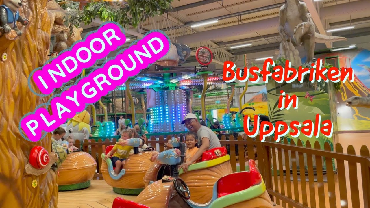 Indoor Activity for Kids | Indoor Playground | Busfabriken in Uppsala ...