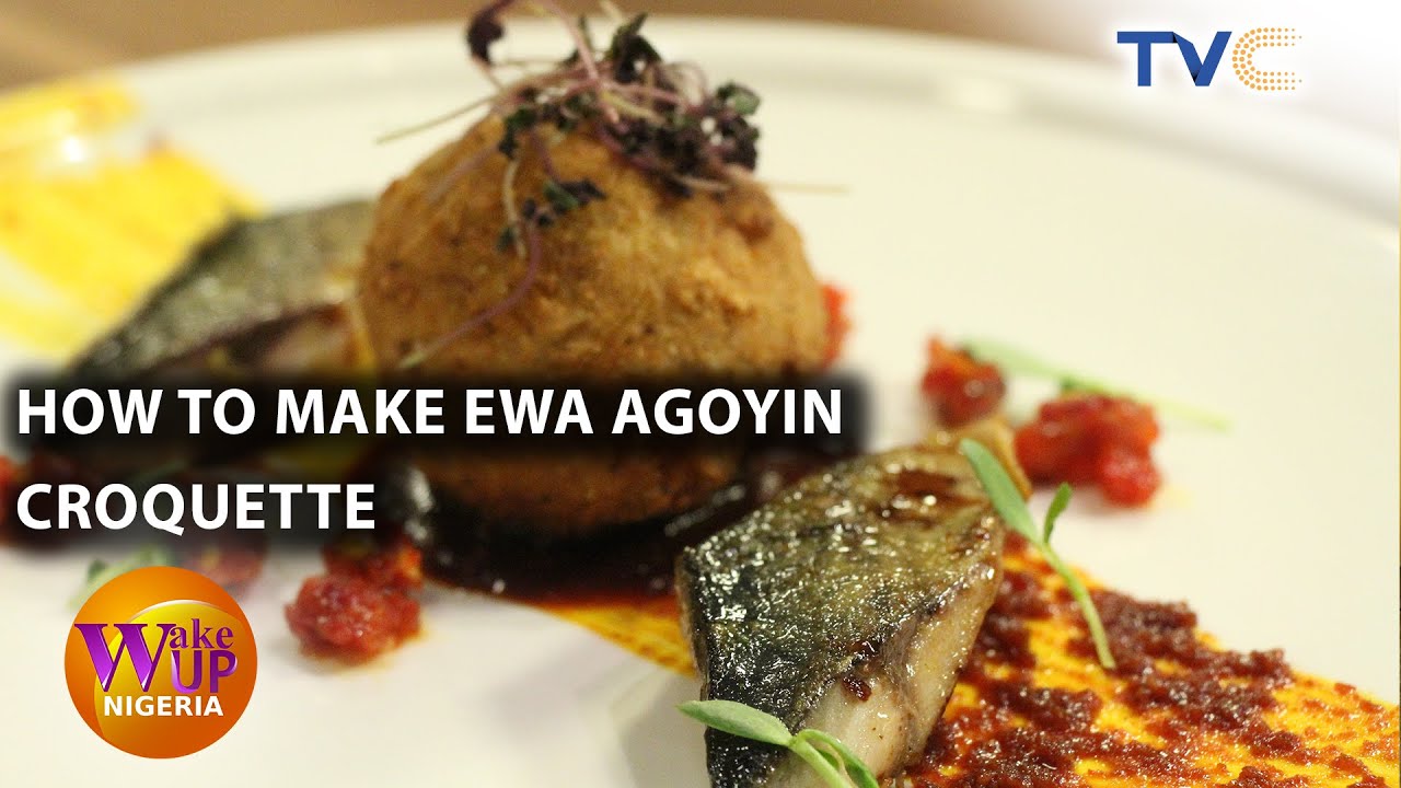Ewa Agoyin (Beans) Croquette | Wake Up Nigeria Recipes - YouTube