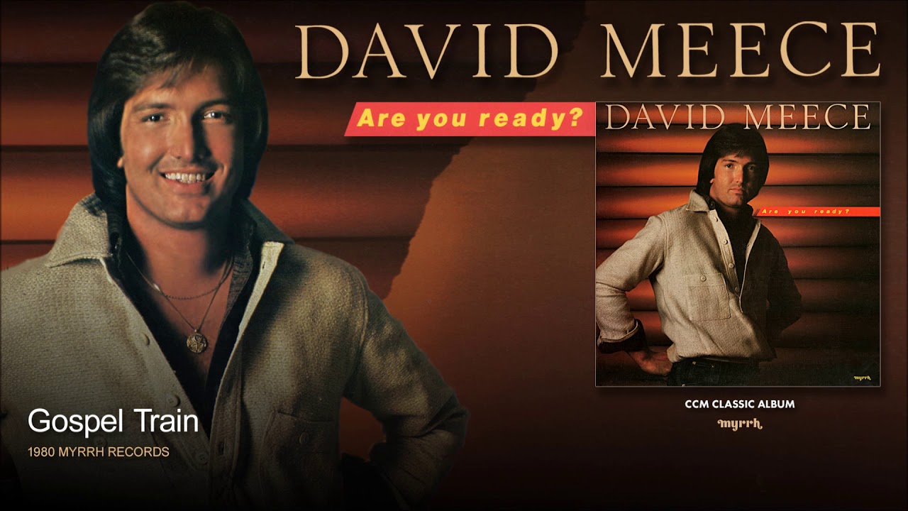 David Meece - Gospel Train - YouTube